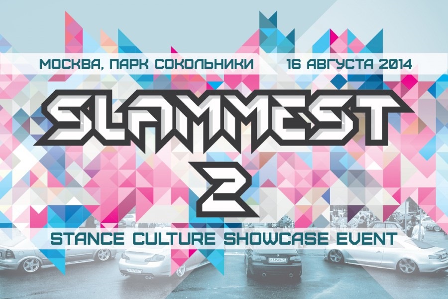 Slammest 2014 — DRIVE2
