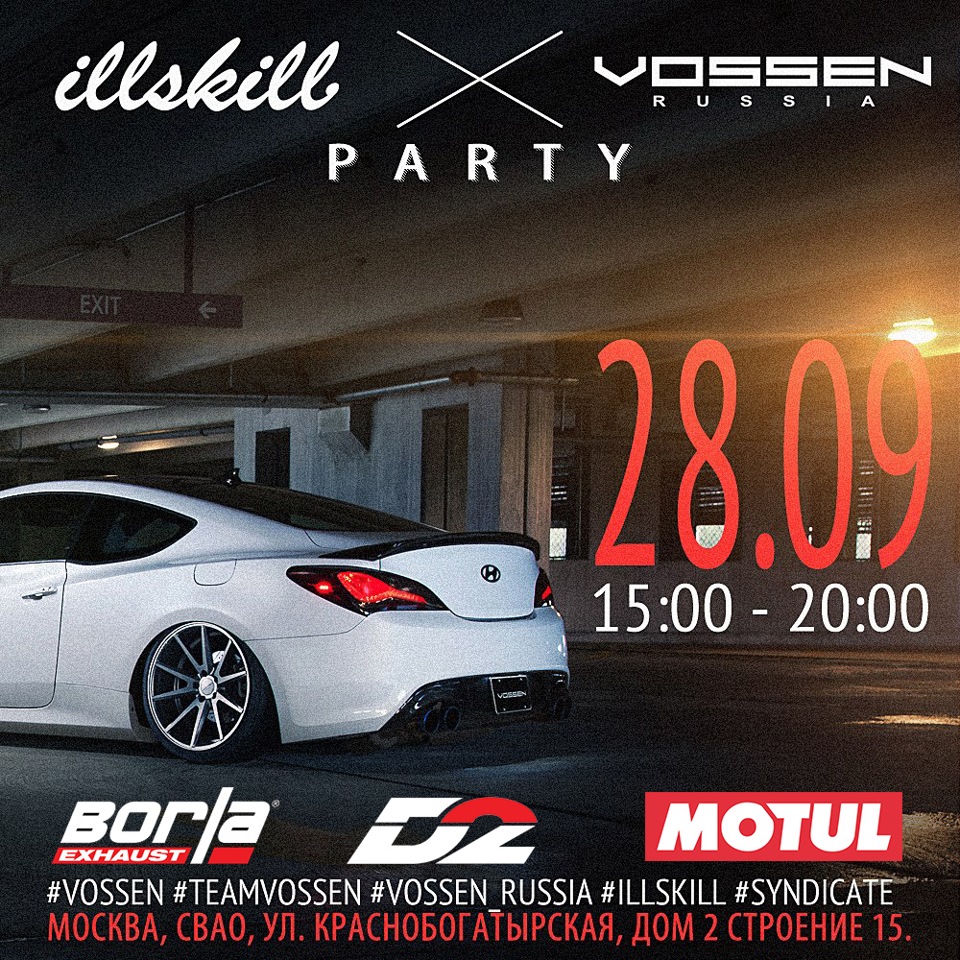 ILLSKILL X VOSSEN PARTY 28/09/14 — ILLSKILL на DRIVE2