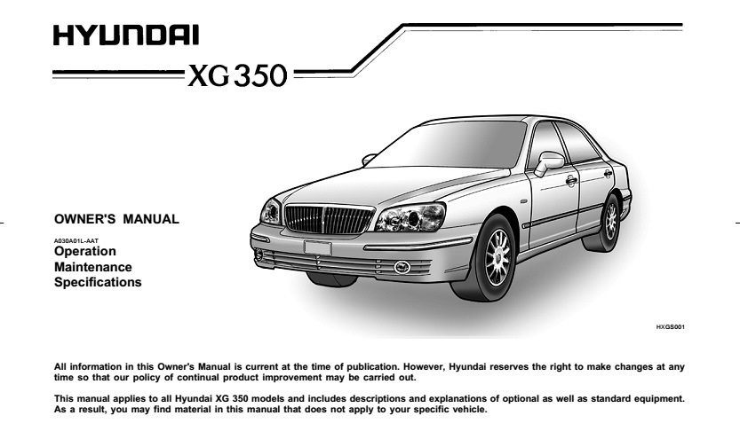 Руководство пользователя Hyundai XG 350 USA — Hyundai XG, 2,5 л, 2001 года | другое | DRIVE2
