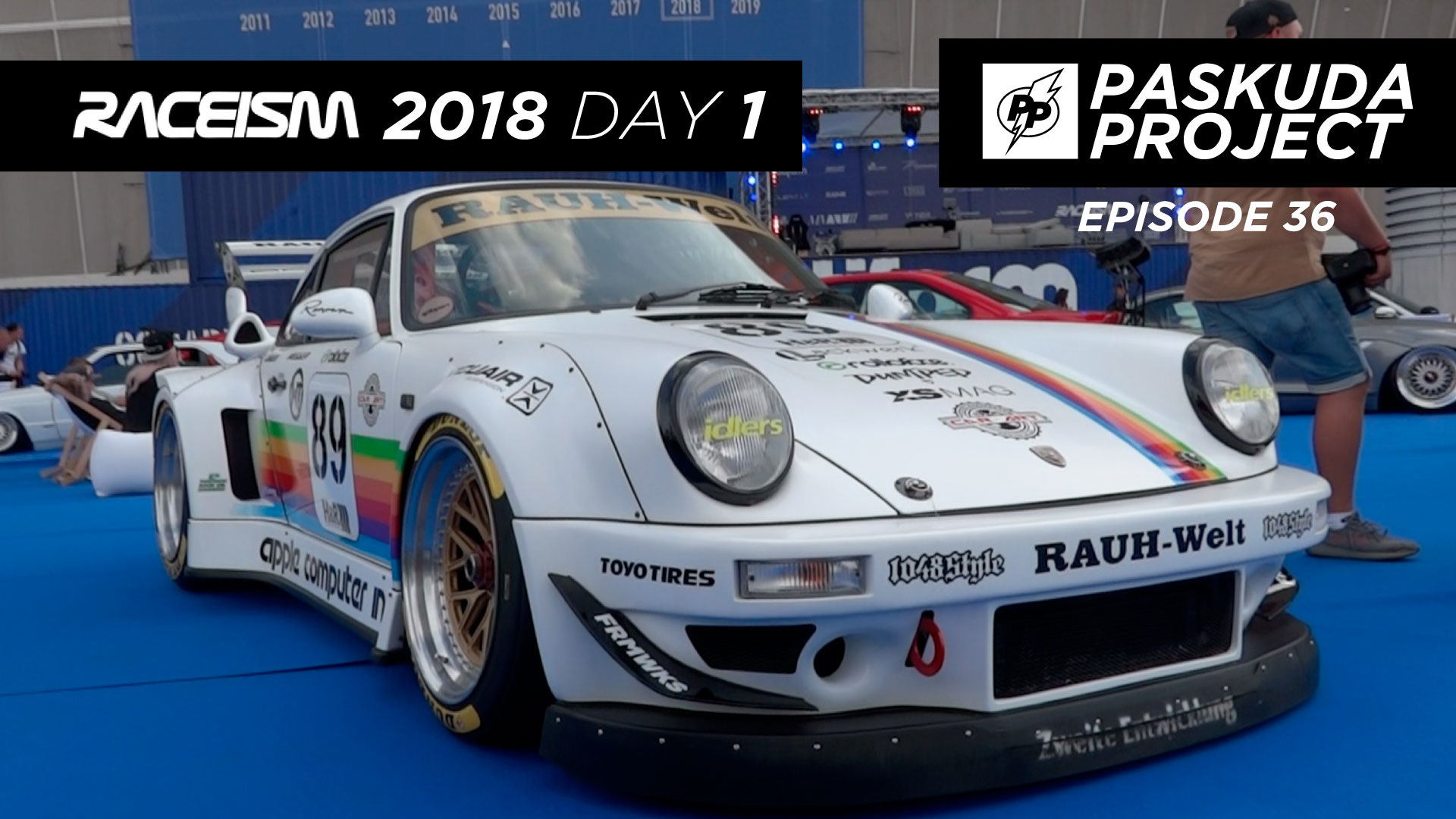 RACEISM 2018 EP2. DAY 1. ГРАНИЦА ПЕРЕСЕЧЕНИЕ. PORSHE 911. RWB. KURWA ...