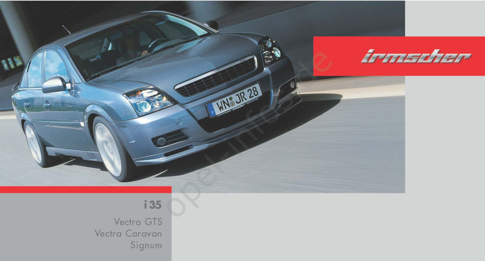 Рекламный буклет Irmscher Opel Vectra С / Signum — Opel Vectra C OPC, 2 ...