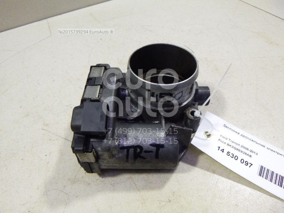 1781960 Блок дроссельной заслонки / Transit 06~, Ranger 11~ 2.2/3.2 ...